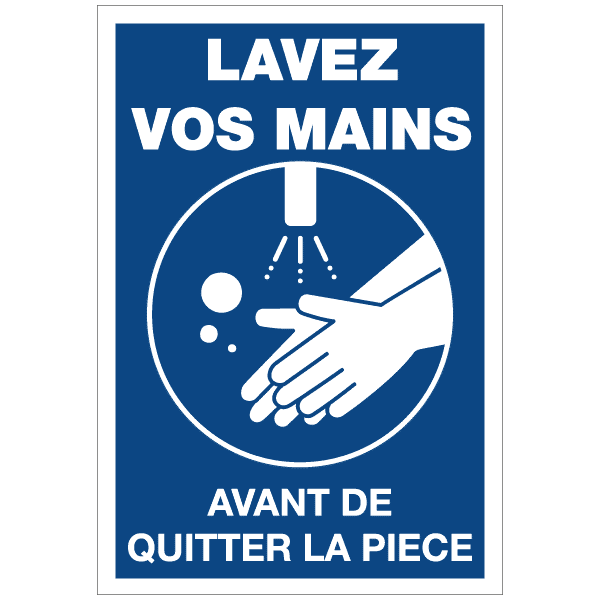 Panneau Lavez Vos Mains Avant De Quitter La Pièce | Signalétique Sanitaire Panneau Lavez Vos Mains Avant De Quitter La Pièce | Signalétique Sanitaire