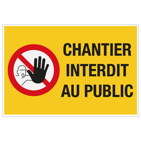 Consignes de Sécurité Chantier Interdit au Public ISO 7010 | OZC ... Consignes de Sécurité Chantier Interdit au Public ISO 7010 | OZC ...